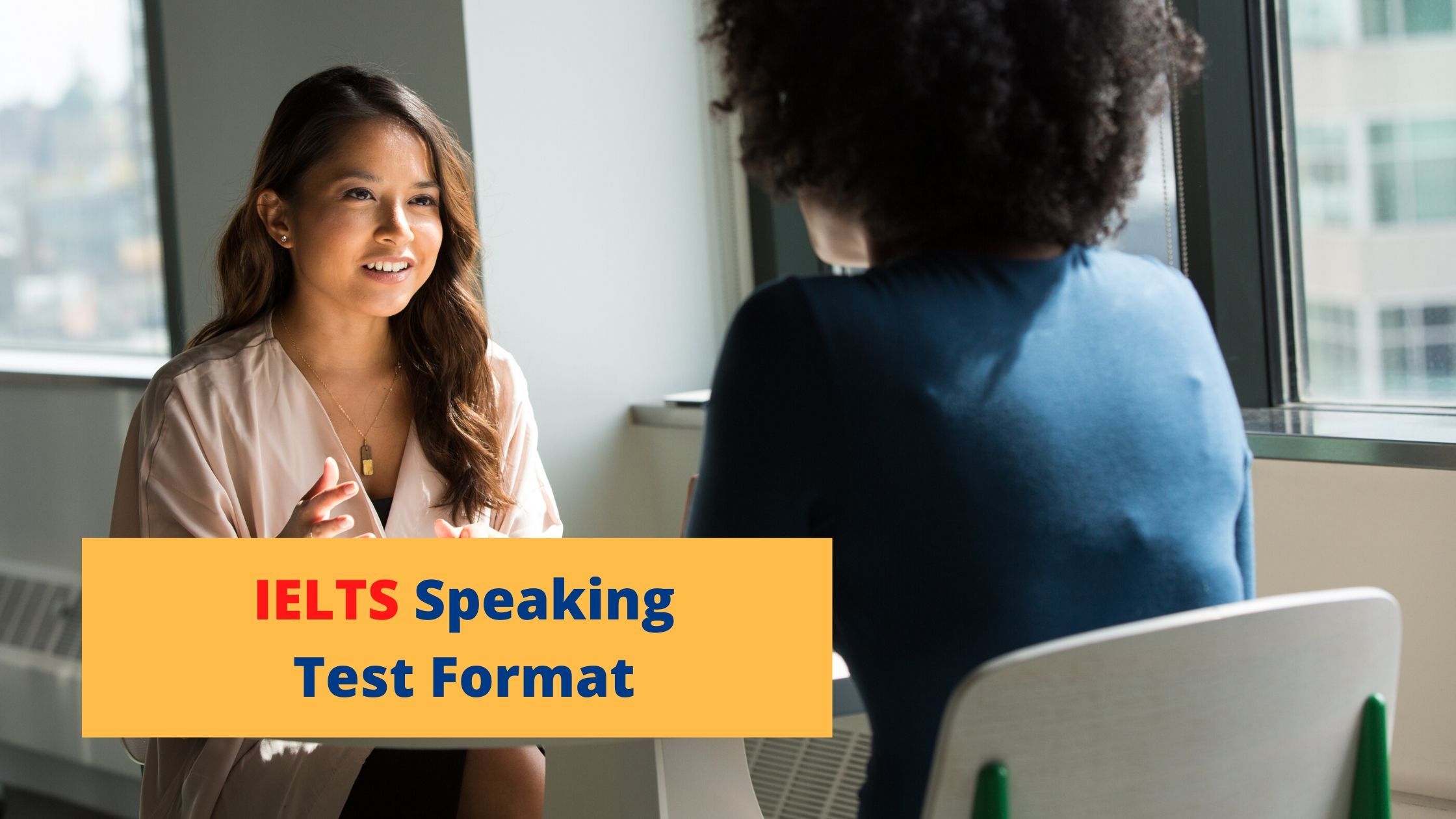 Understanding the IELTS Speaking test format