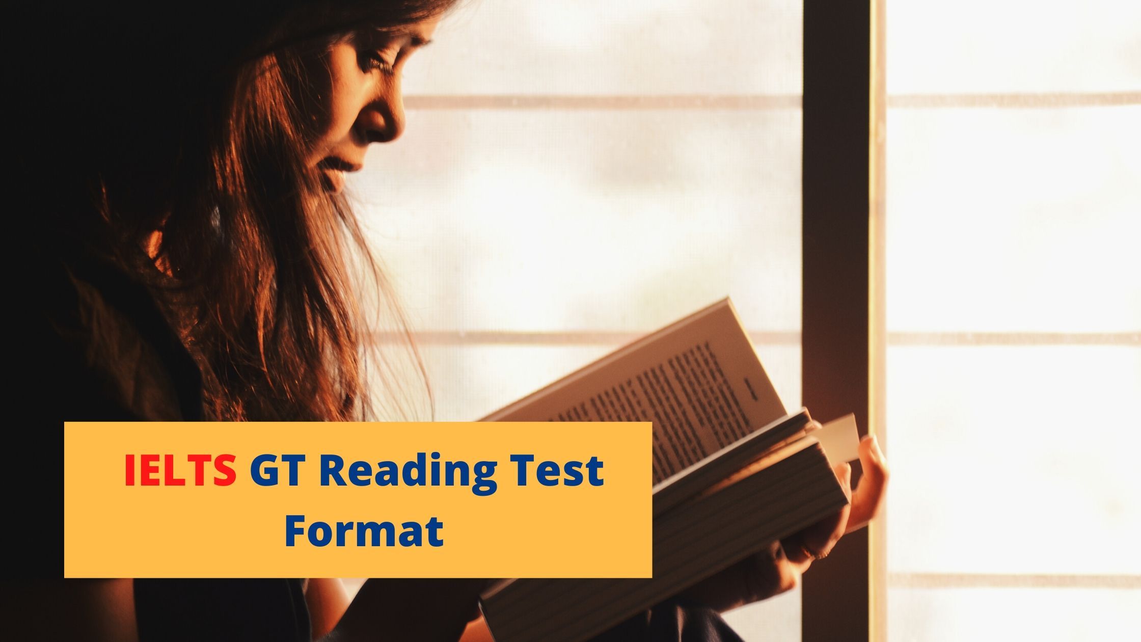 Understanding the IELTS General Training Reading test format